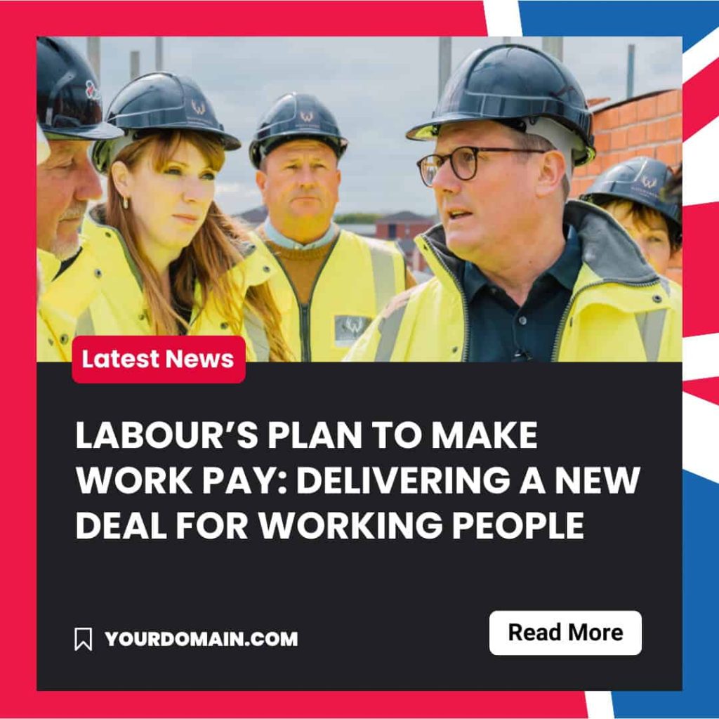 Labour Templates | Website, Social Media, Email, Print, Video...